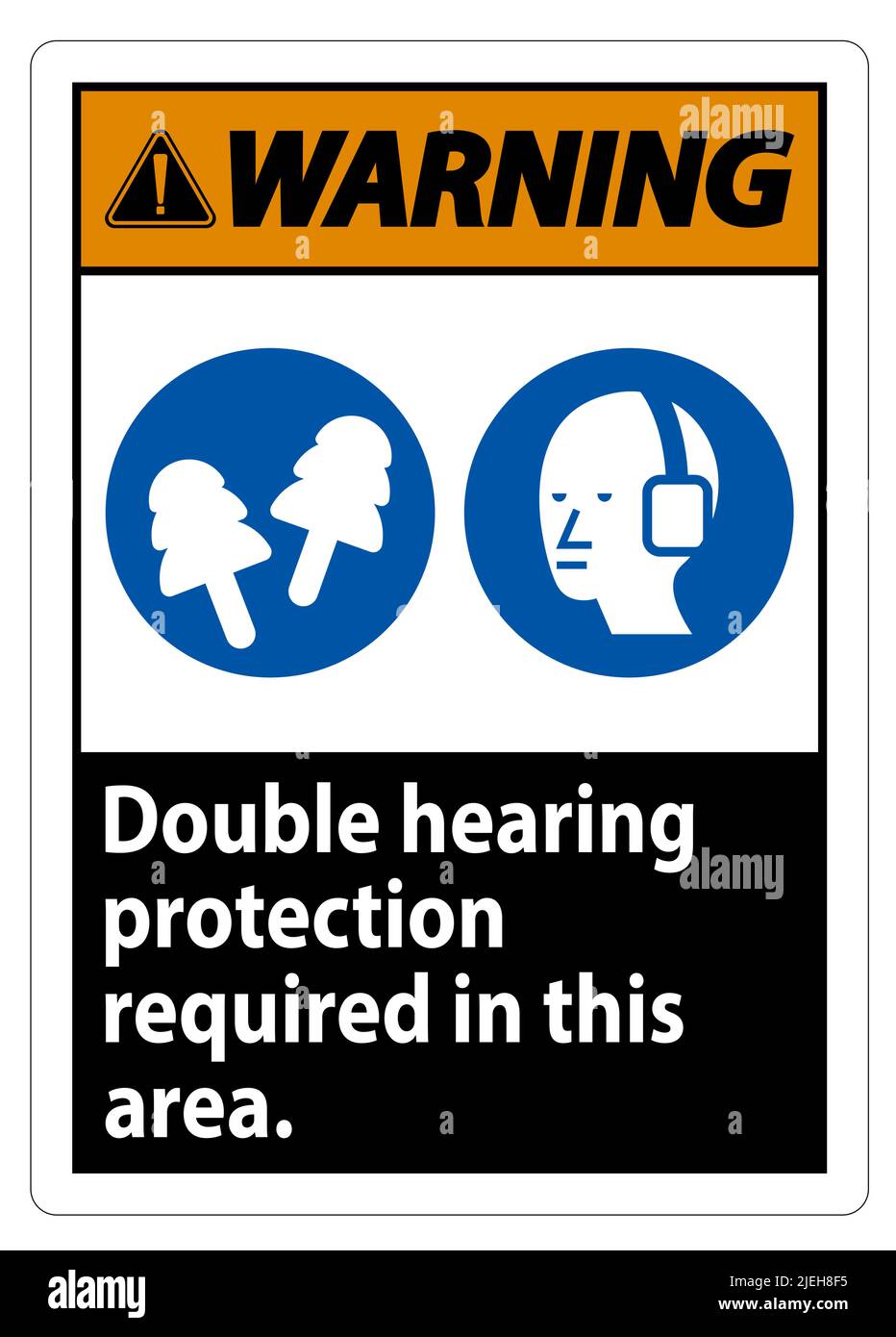 Warning Sign Double Hearing Protection Required In This Area With Ear ...
