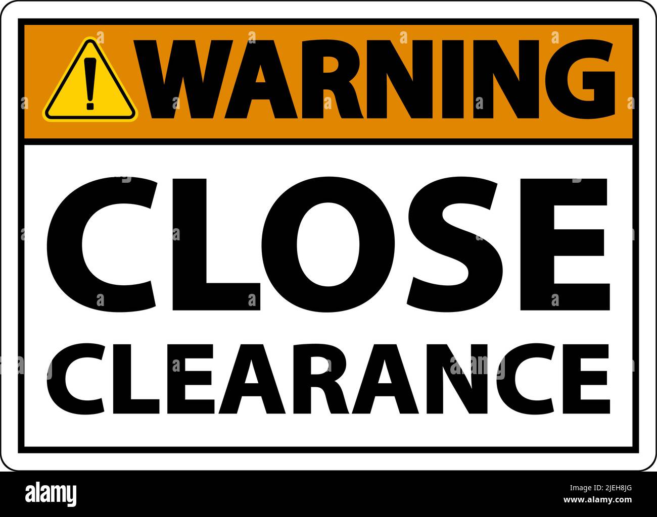 Warning Close Clearance Sign On White Background Stock Vector Image ...