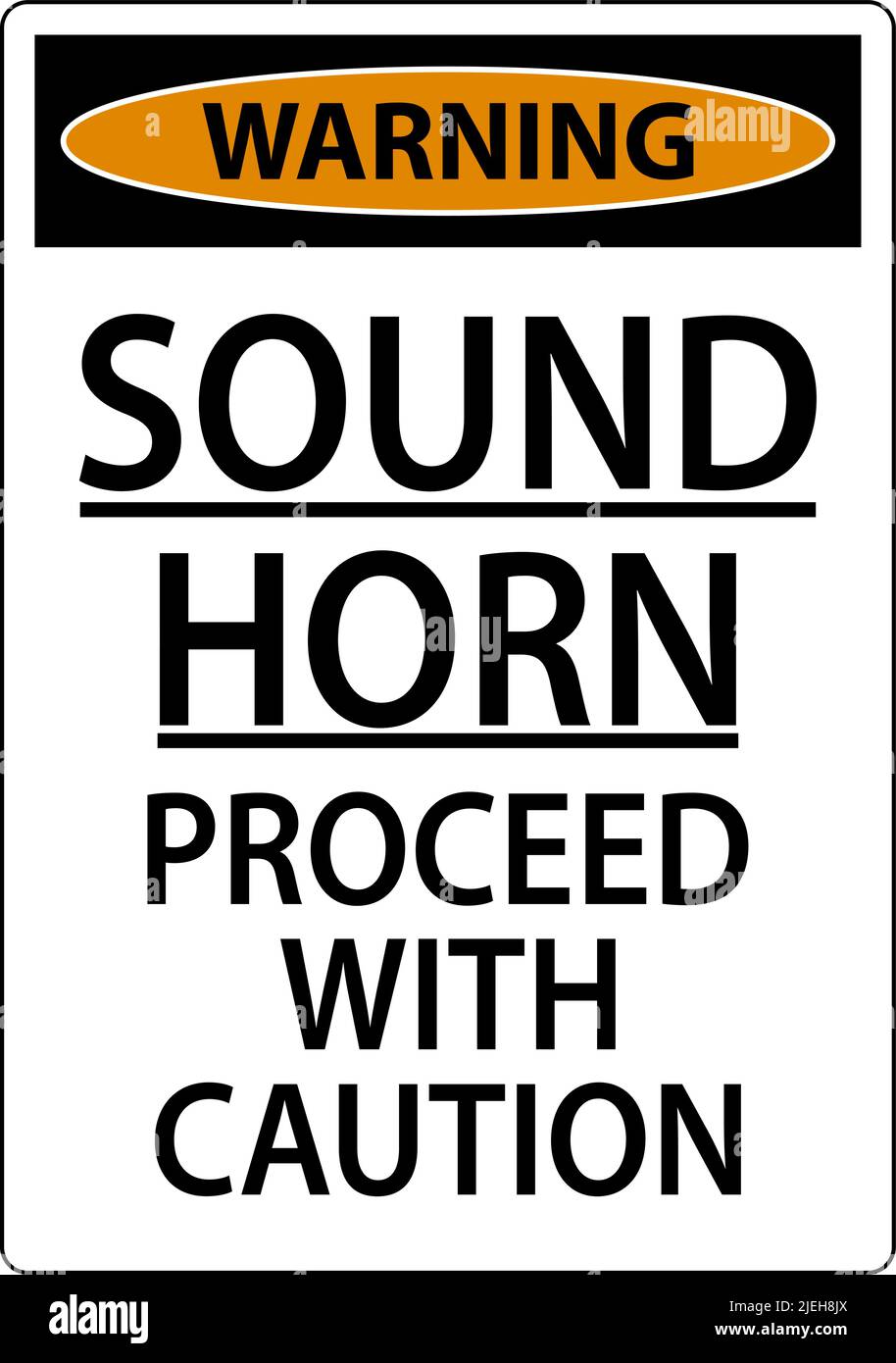 Warning Proceed With Caution
