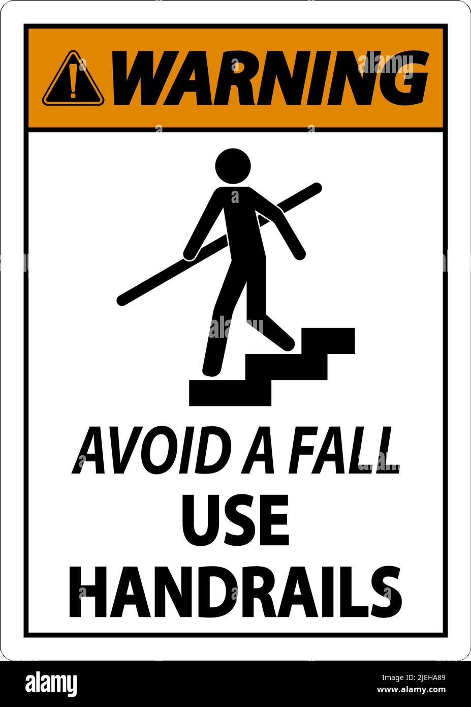 Warning Avoid A Fall Use Handrails Sign Stock Vector Image & Art - Alamy