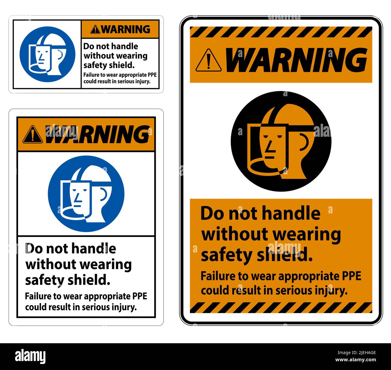 Warning Sign Do Not Handle Without Wearing Safety Shield, Failure To ...