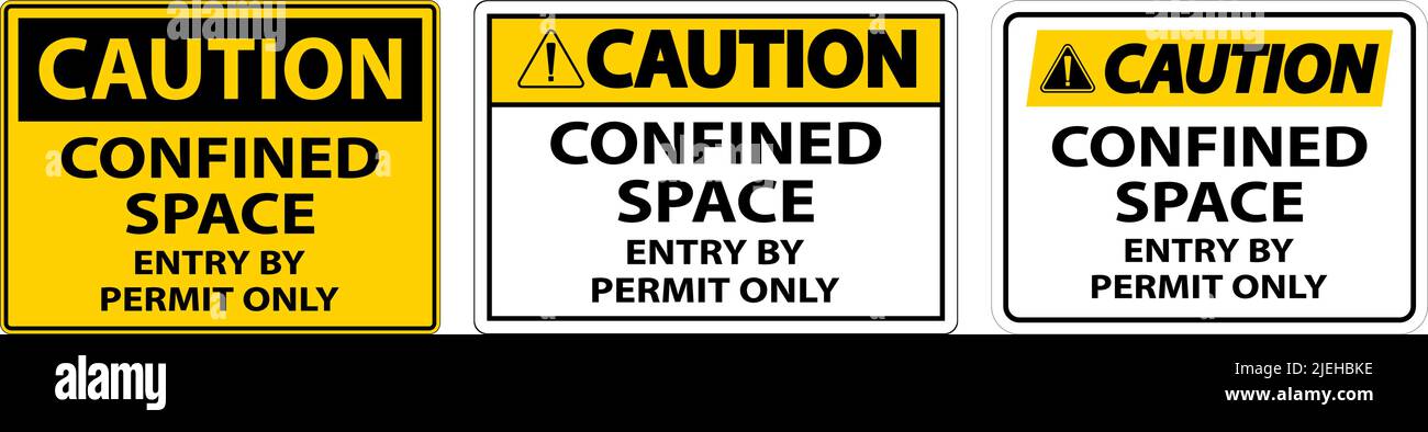 Caution Confined Space Entry By Permit Only Sign Stock Vector Image ...