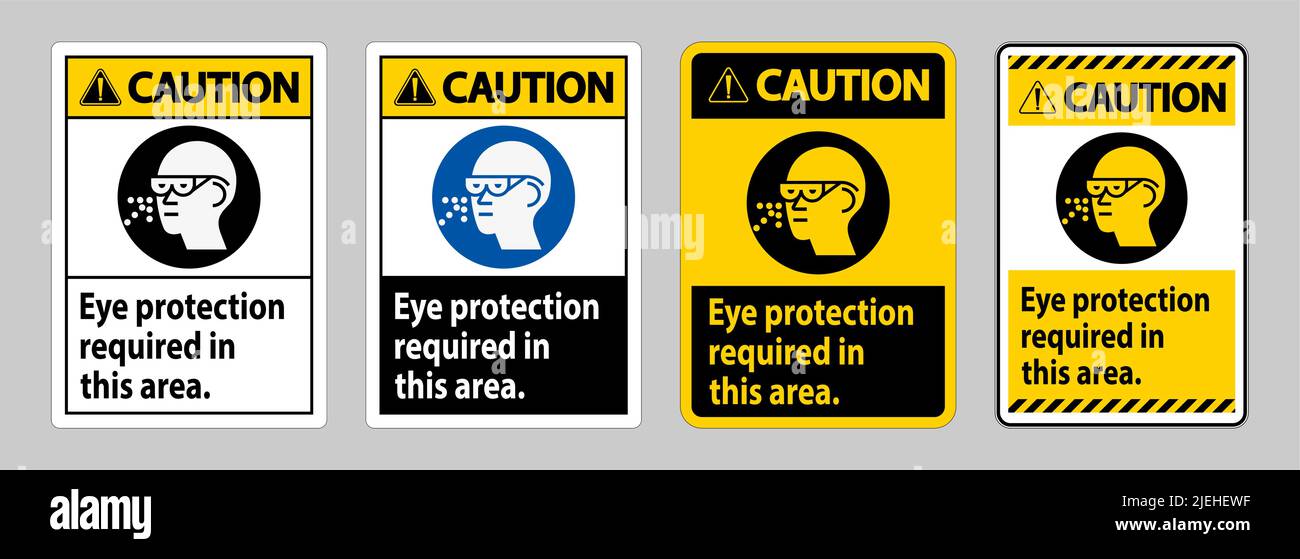 Caution Sign Eye Protection Required In This Area Stock Vector Image ...