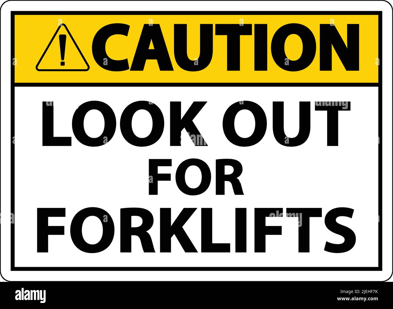 Caution Look Out For Forklifts Sign On White Background Stock Vector ...