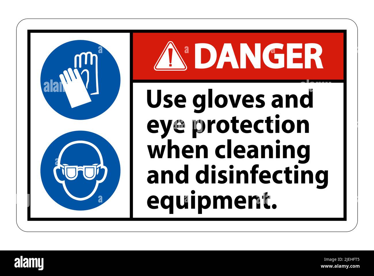 Danger Use Gloves And Eye Protection Sign on white background Stock ...