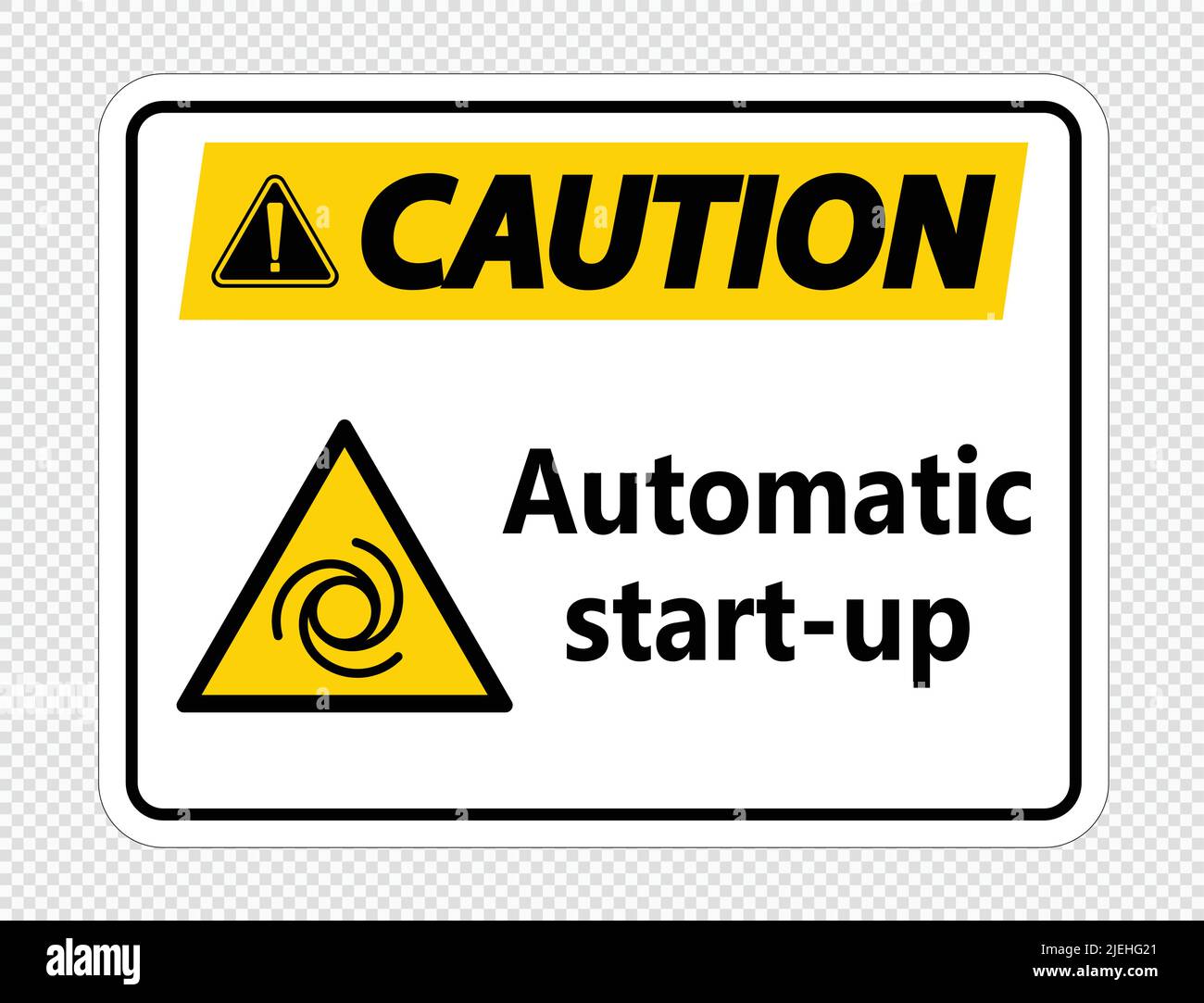 Caution automatic start-up sign on transparent background,Vector ...