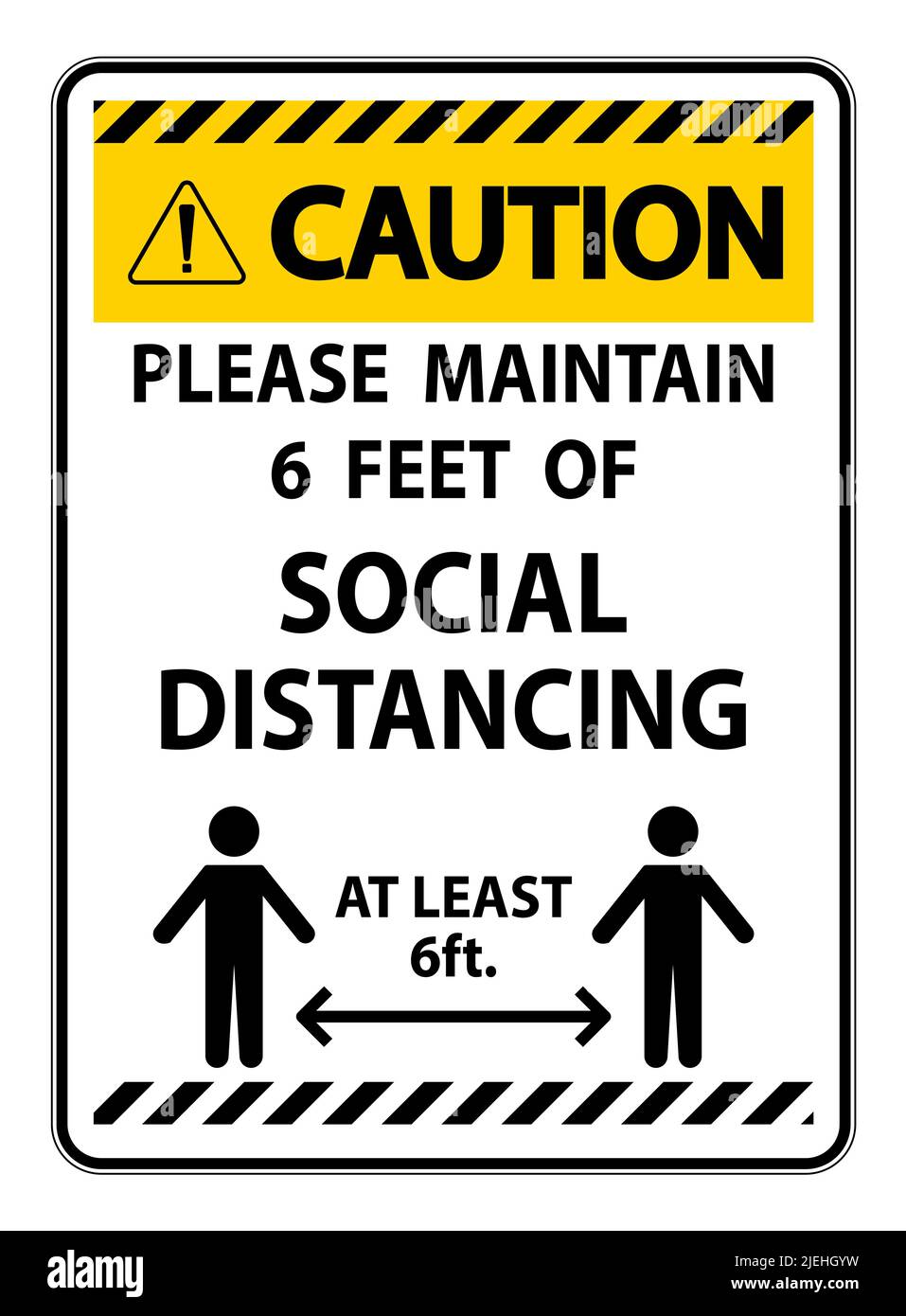 Caution For Your Safety Maintain Social Distancing Sign on white ...