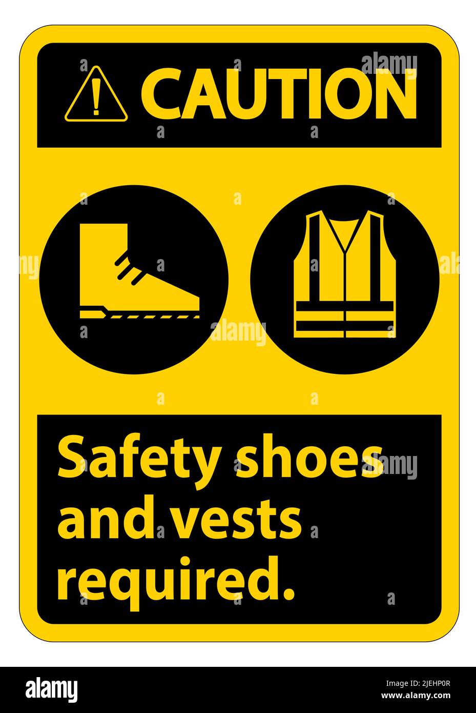 Caution Sign Safety Shoes And Vest Required With PPE Symbols on White ...