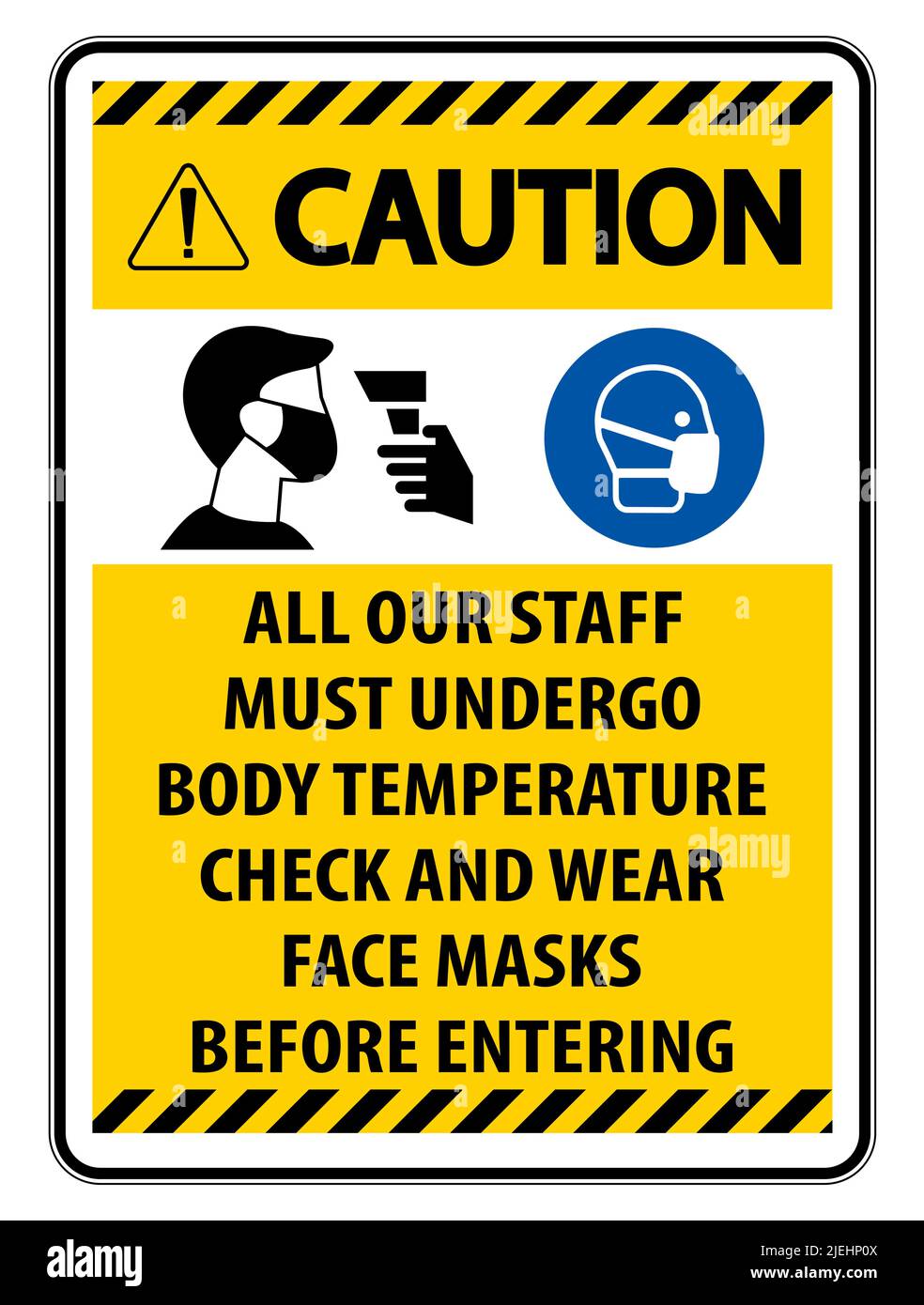 Caution Staff Must Undergo Temperature Check Sign on white background ...