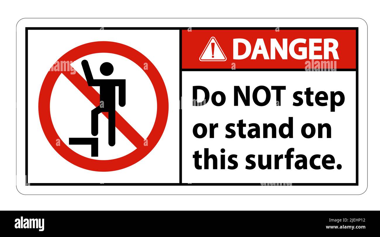 Danger sign do not step or stand on this surface Stock Vector Image ...