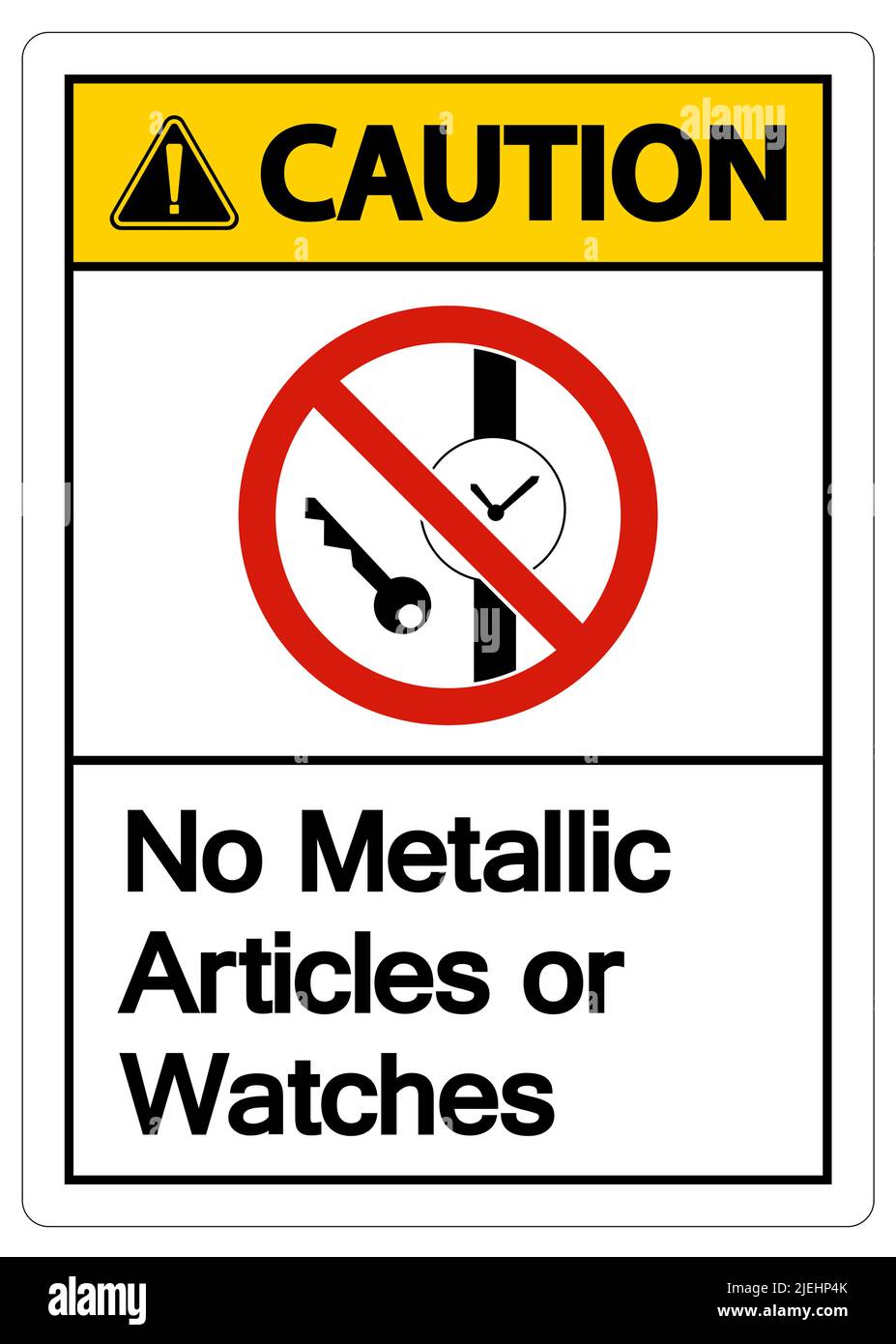 Caution No Metallic Articles Or Watches Symbol Sign On White Background ...