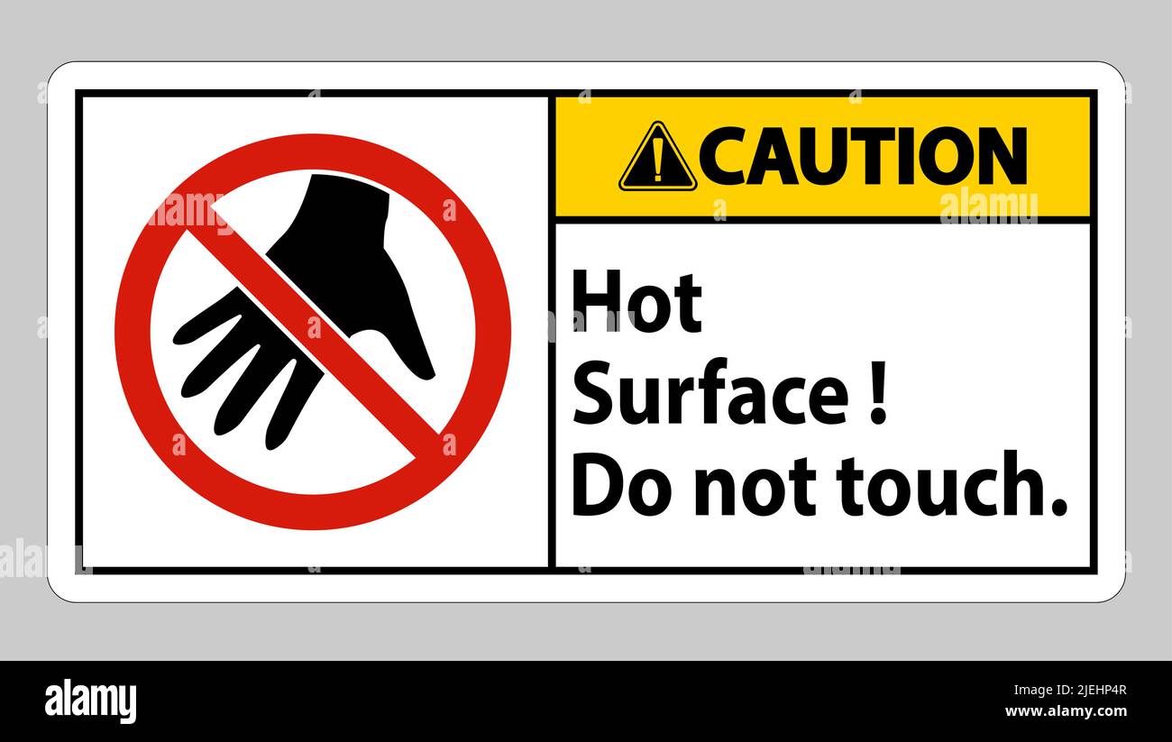 Caution Sign Hot Surface Do Not Touch On White Background Stock Vector ...