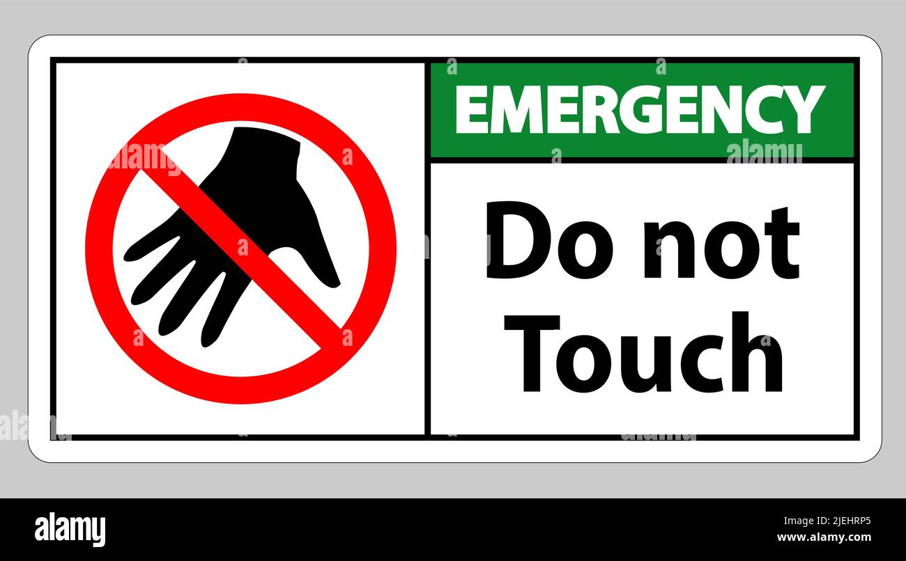 Emergency sign do not touch and please do not touch Stock Vector Image ...