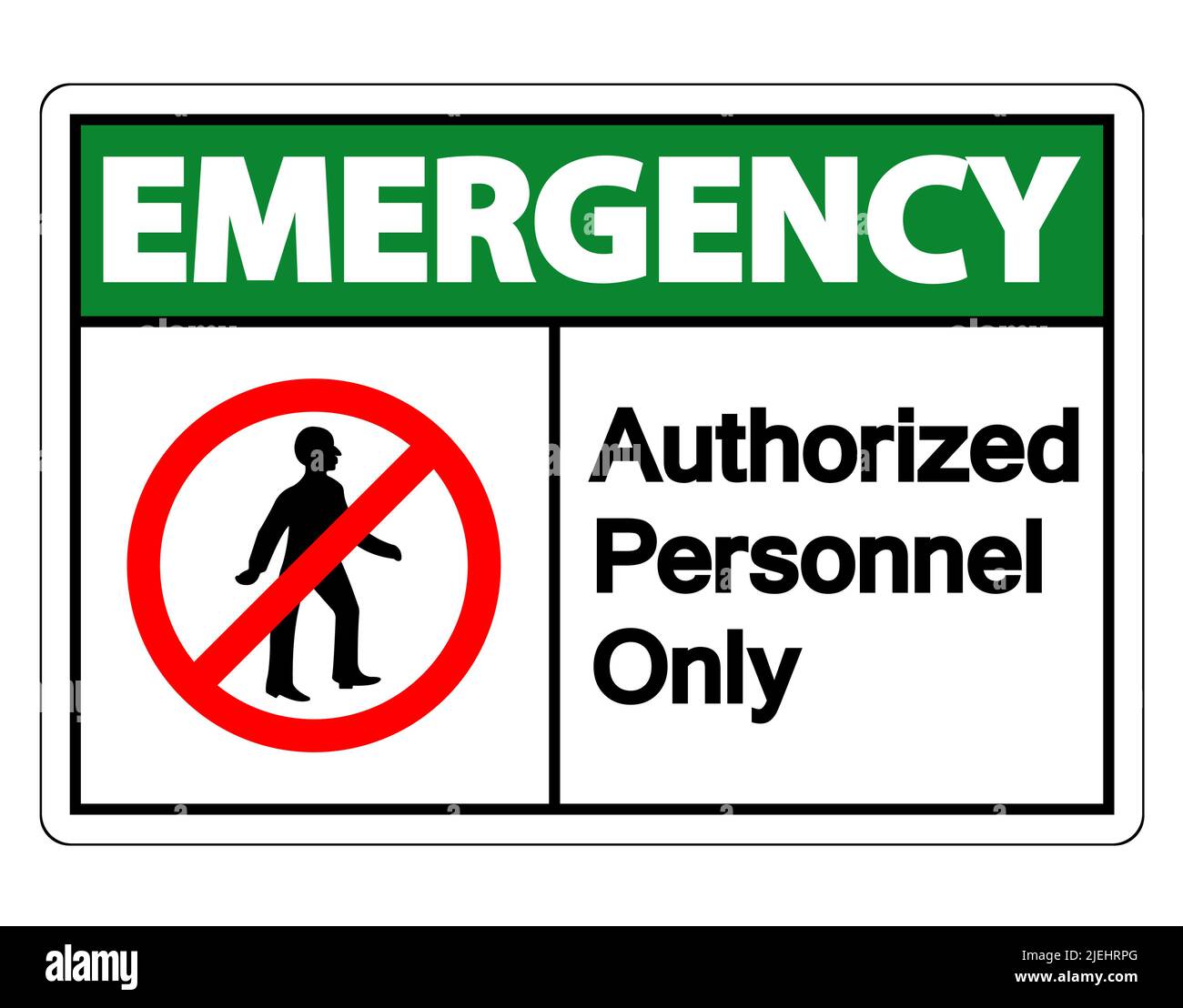 Emergency Authorized Personnel Only Symbol Sign On white Background ...