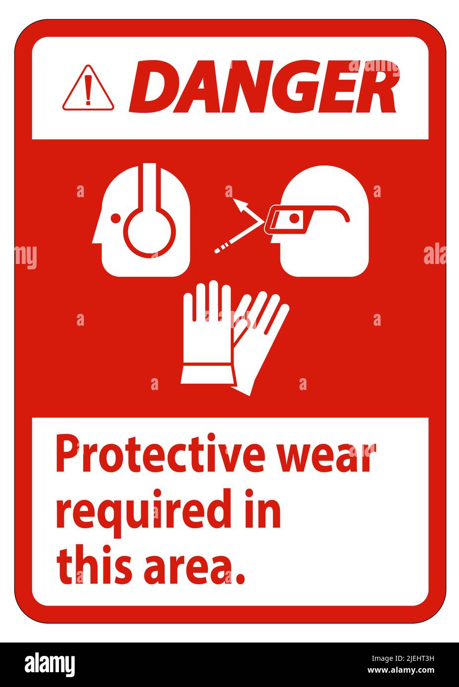 Danger Sign Wear Protective Equipment In This Area With PPE Symbols ...