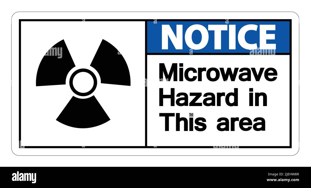 Notice Microwave Hazard Sign on white background,Vector illustration ...