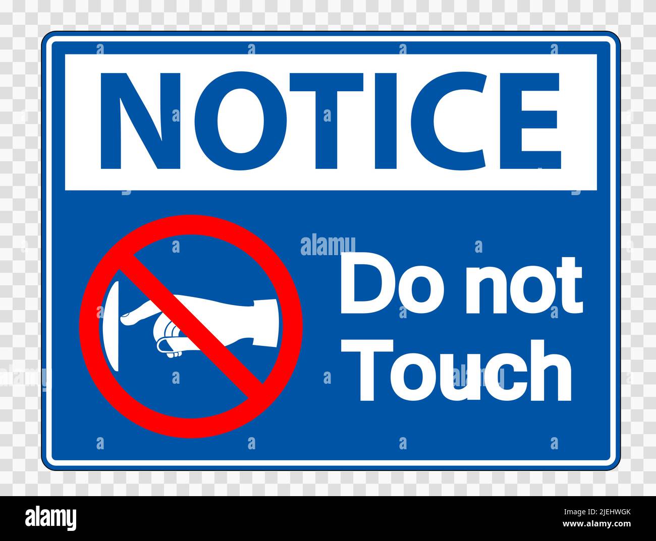 Notice do not touch sign label on transparent background,vector ...