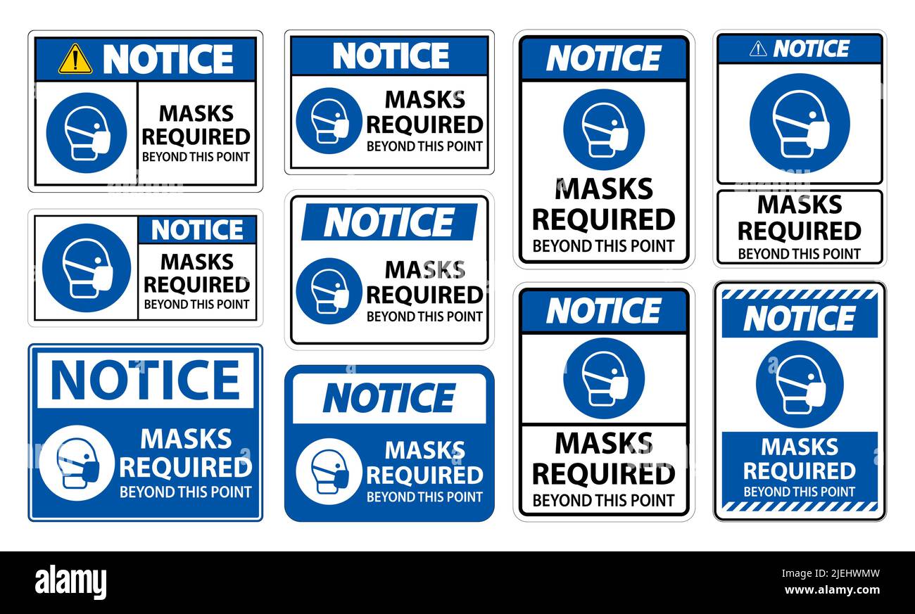 Notice Masks Required Beyond This Point Sign Isolate On White ...