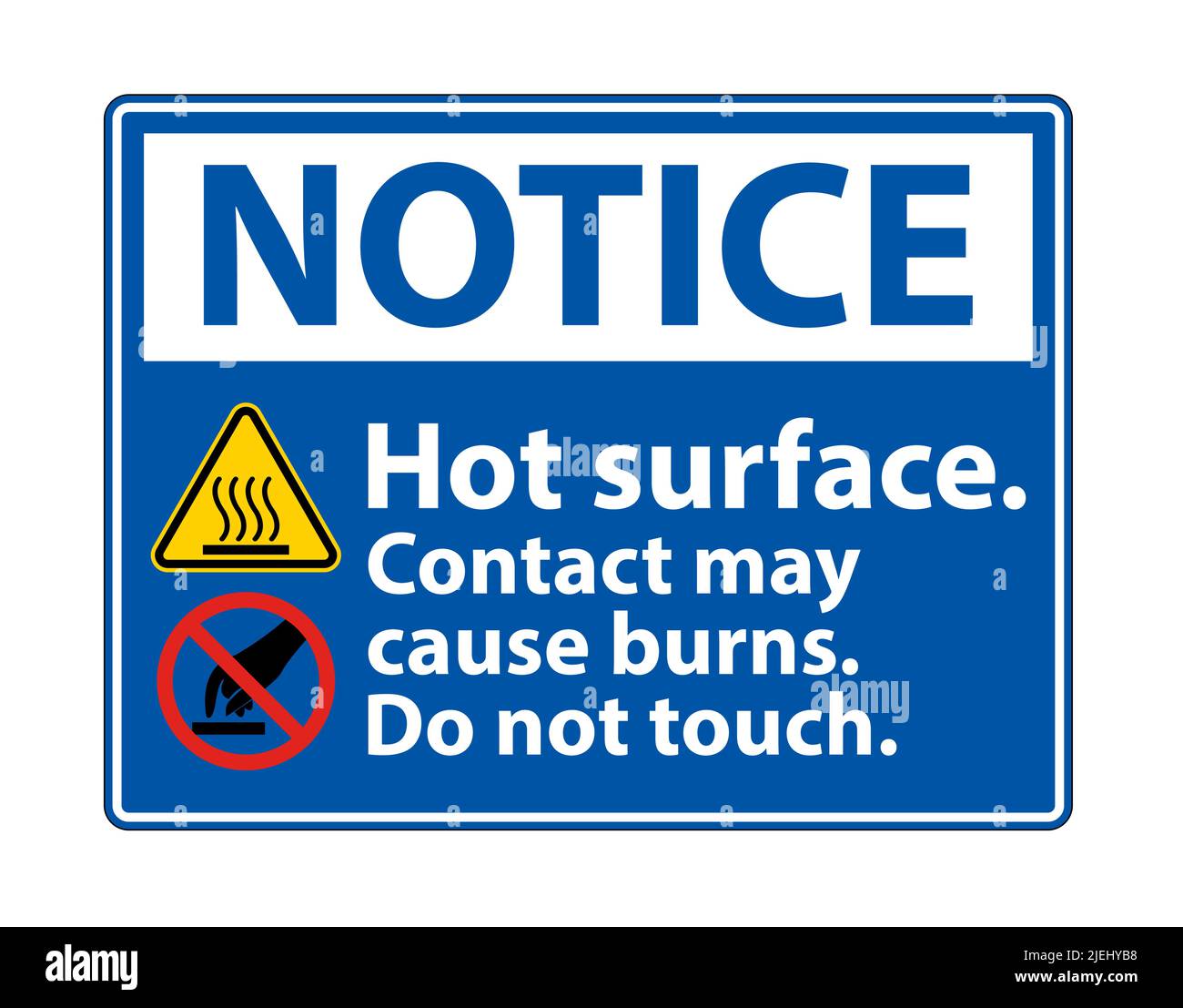 Notice Hot Surface Do Not Touch Symbol Sign Isolate on White Background ...