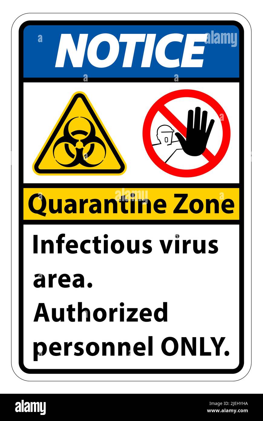 Notice Quarantine Infectious Virus Area sign on white background Stock ...