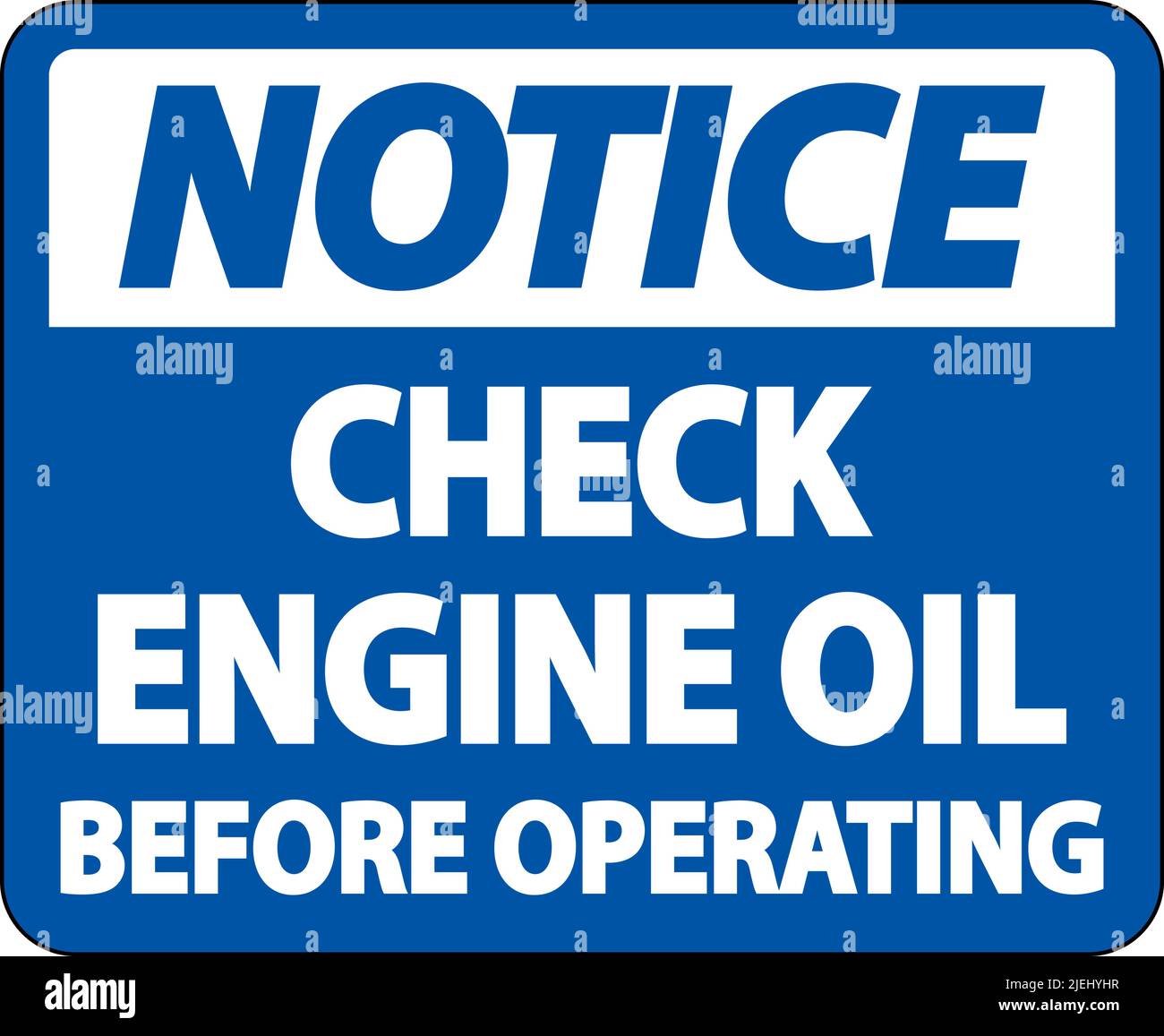 Notice Check Oil Before Operating Label Sign On White Background Stock ...