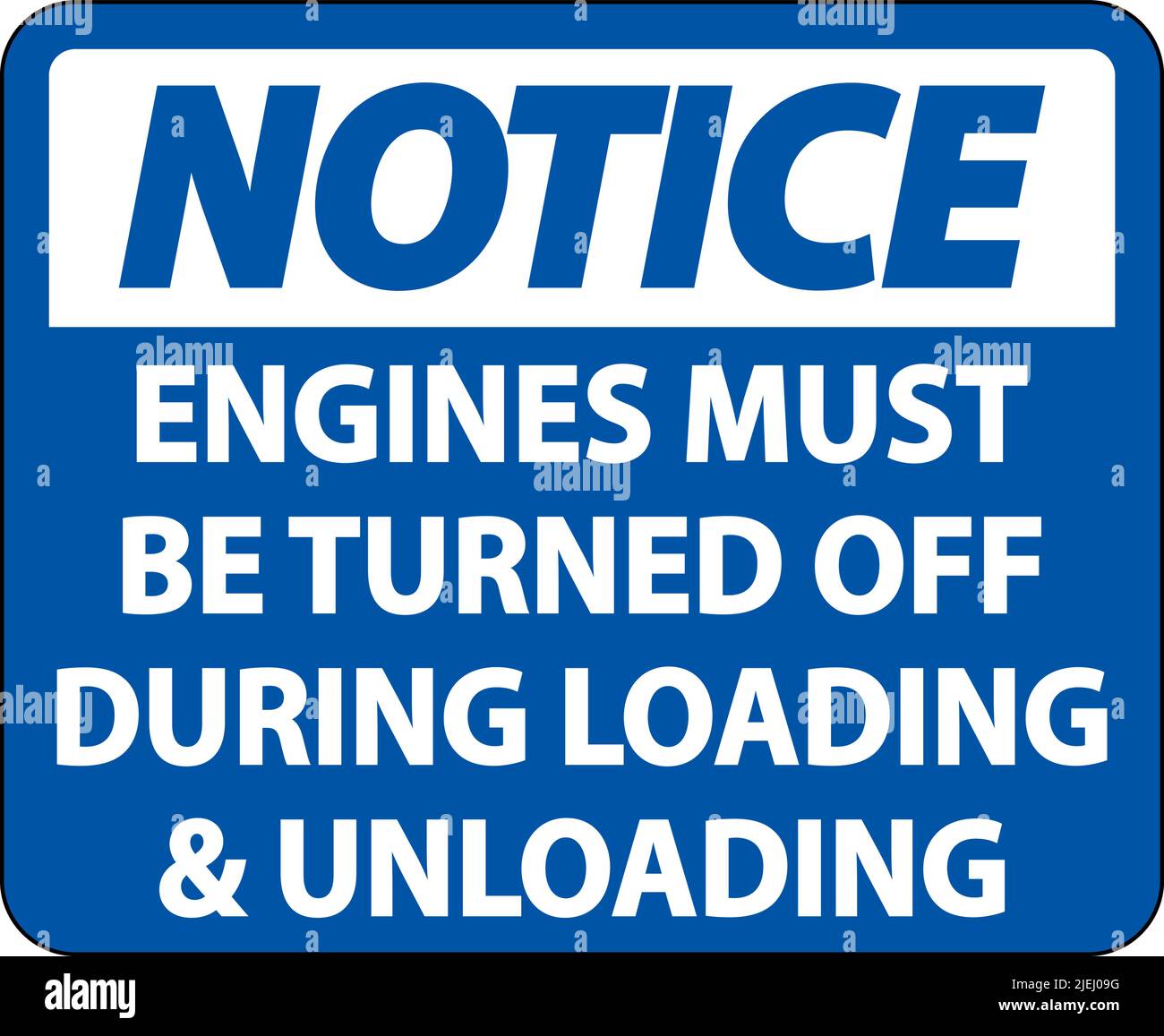 Notice Engines Must Be Turned Off Sign On White Background Stock Vector ...