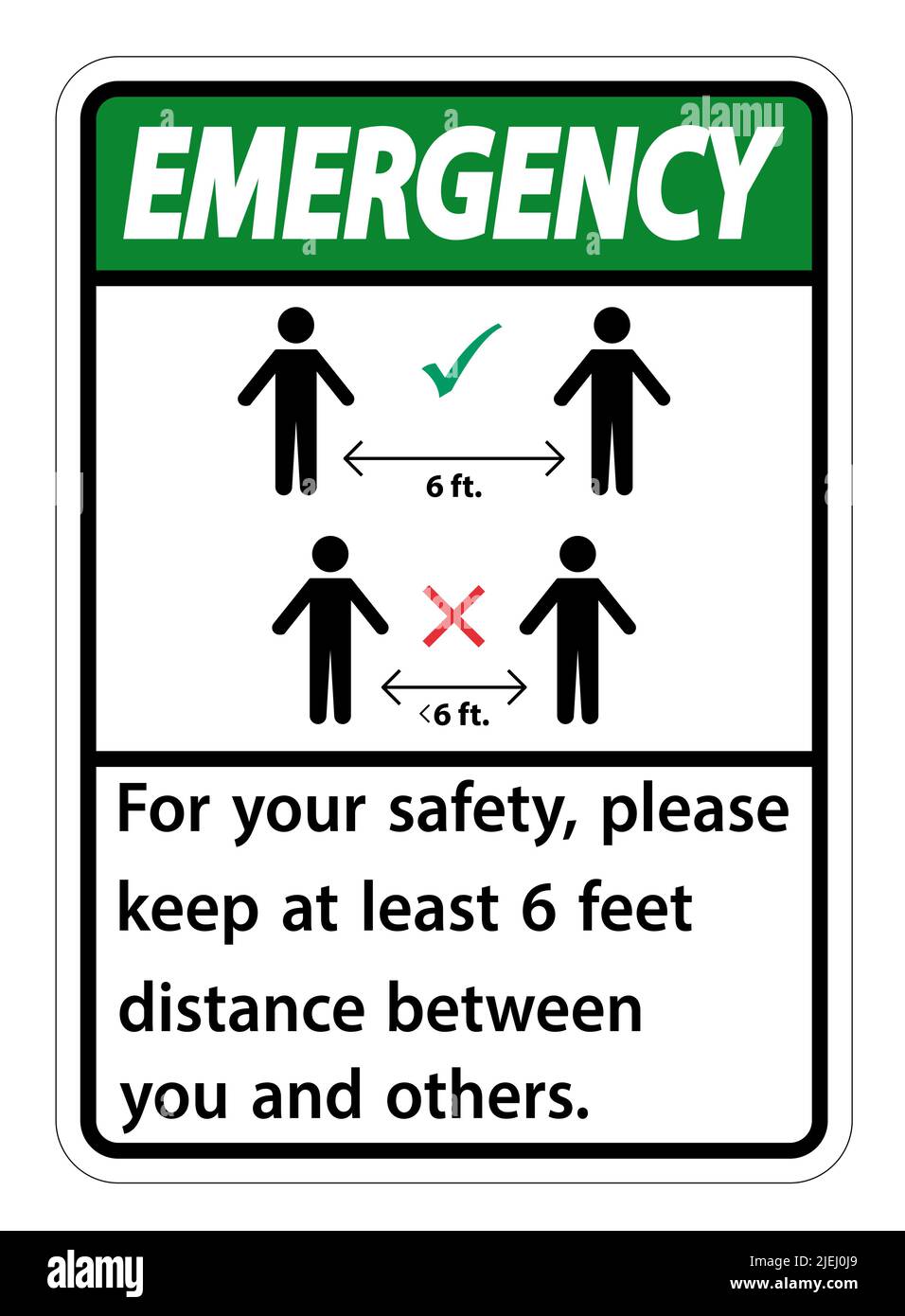 Emergency Keep 6 Feet Distance,For your safety,please keep at least 6 ...