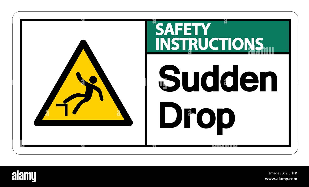 Safety instructions Sudden Drop Symbol Sign On White Background,Vector ...