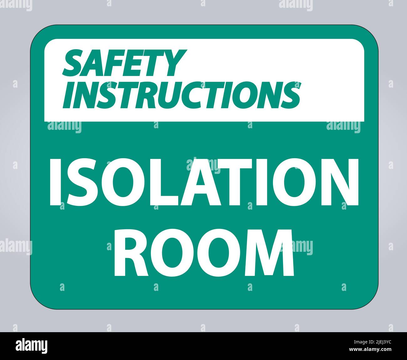 Safety Instructions Isolation room Sign Isolate On White Background ...