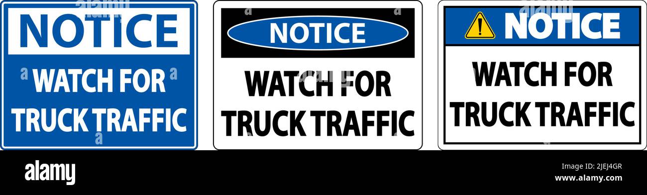 Notice Watch For Truck Traffic Sign On White Background Stock Vector ...