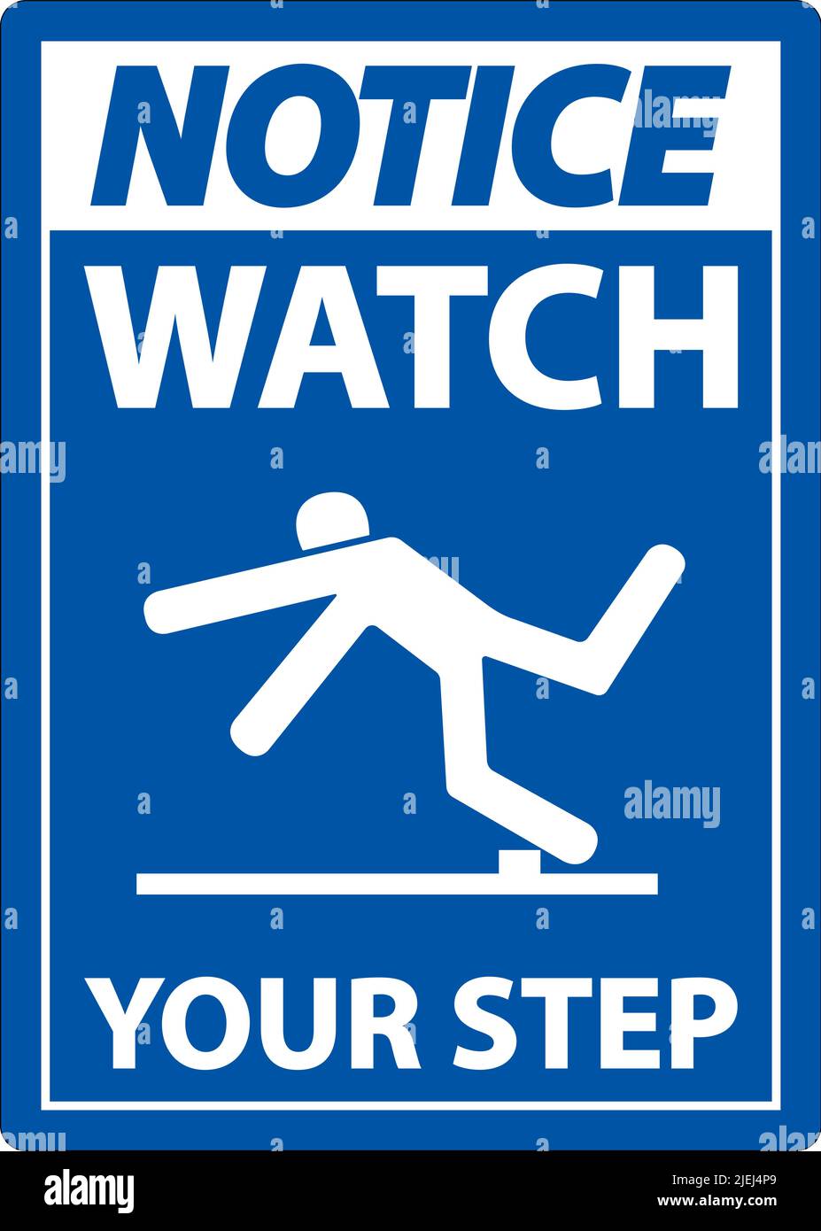 Notice Watch Your Step Sign On White Background Stock Vector Image ...