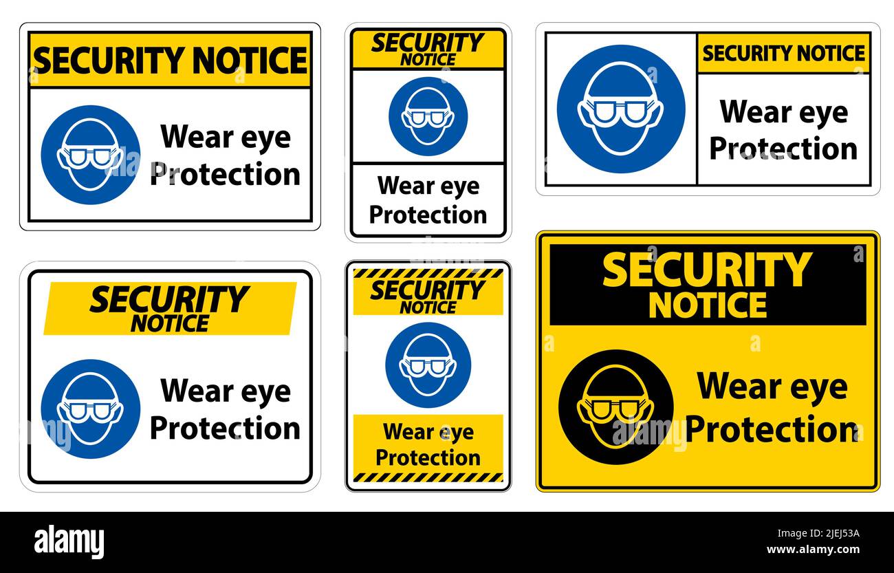 Security Notice Wear eye protection on white background Stock Vector ...