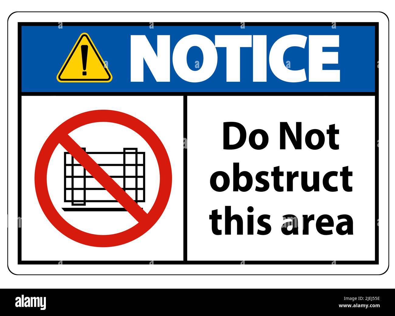 Notice Do Not Obstruct This Area Signs Stock Vector Image & Art - Alamy