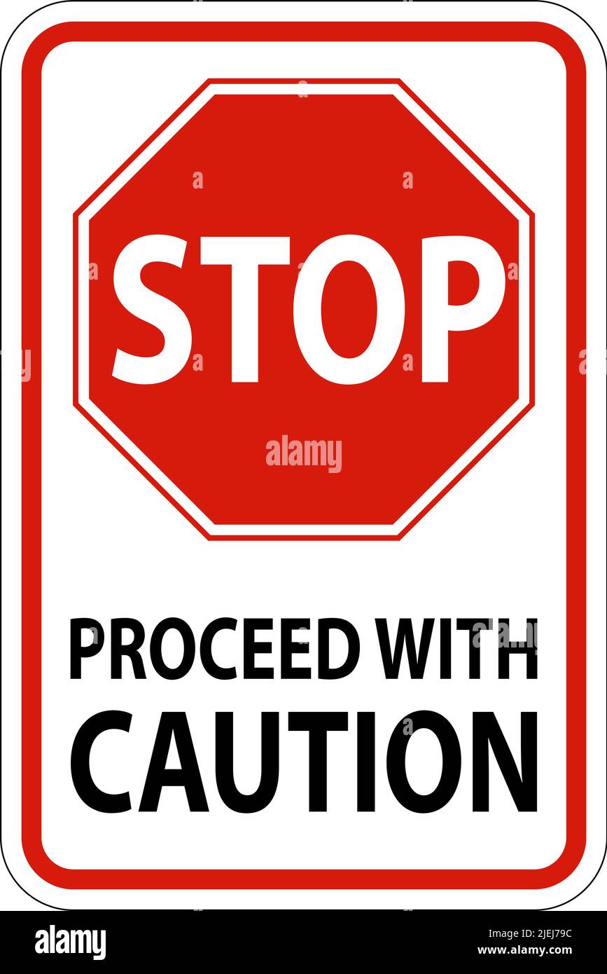 Warning Proceed With Caution