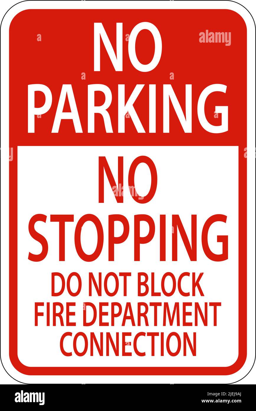 No Parking Do Not Block Fire Department Connection Sign Stock Vector ...
