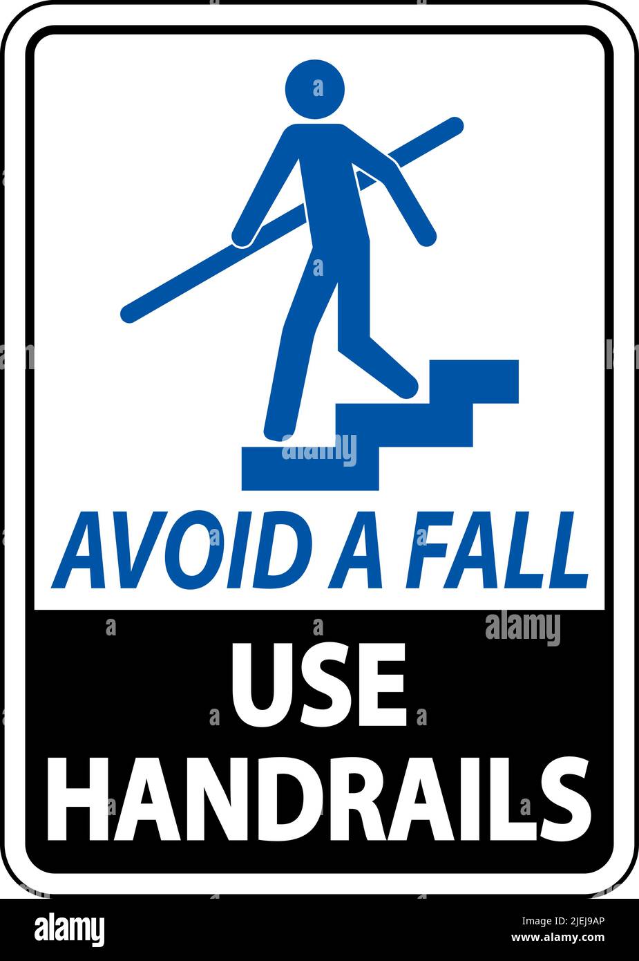 Avoid A Fall Use Handrails Sign Stock Vector Image & Art - Alamy
