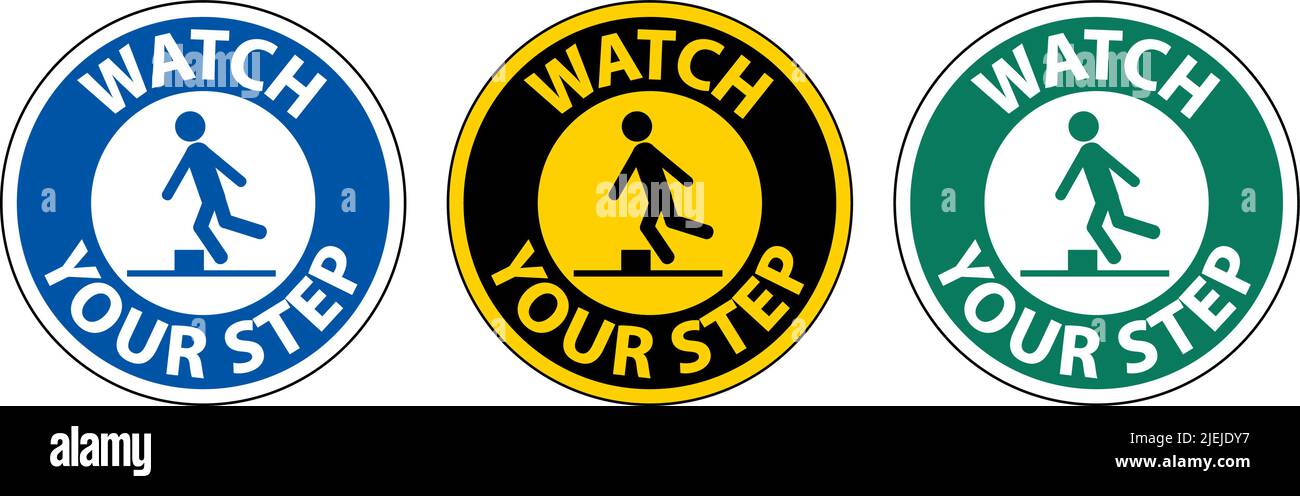Watch Your Step Floor Sign On White Background Stock Vector Image & Art ...