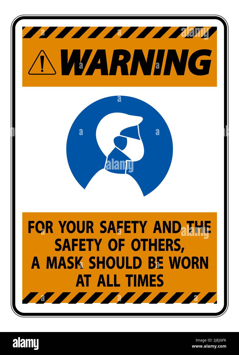 Warning For Your Safety And Others Mask At All Times Sign on white ...