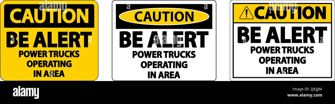 Caution Power Trucks Operating Sign On White Background Stock Vector ...