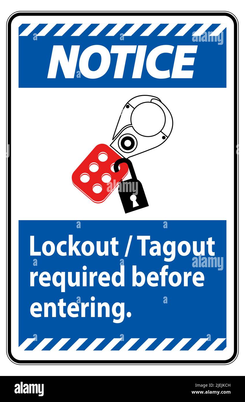 Notice Sign Lockout ,Tagout Required Before Entering Stock Vector Image ...