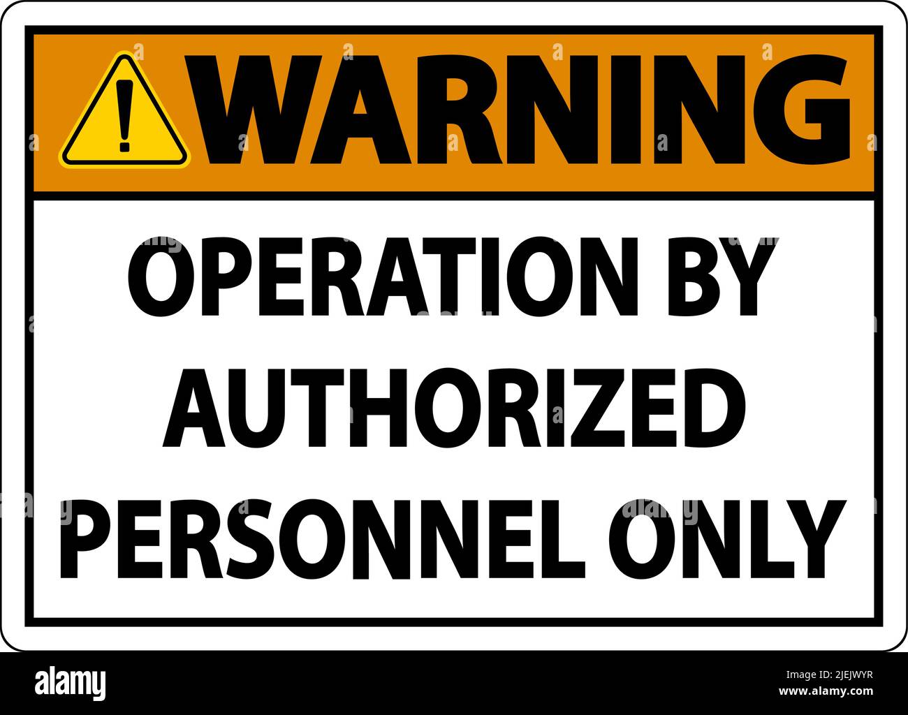 Warning Operation By Authorized Label Sign On White Background Stock ...