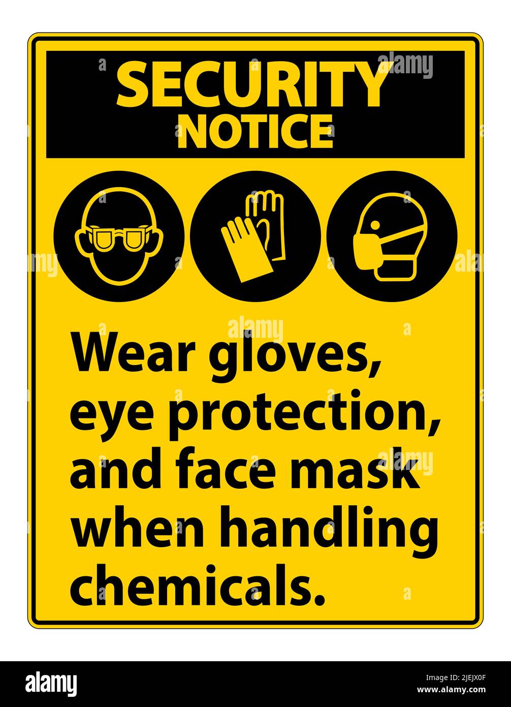 Security Notice Wear Gloves, Eye Protection, And Face Mask Sign Isolate ...