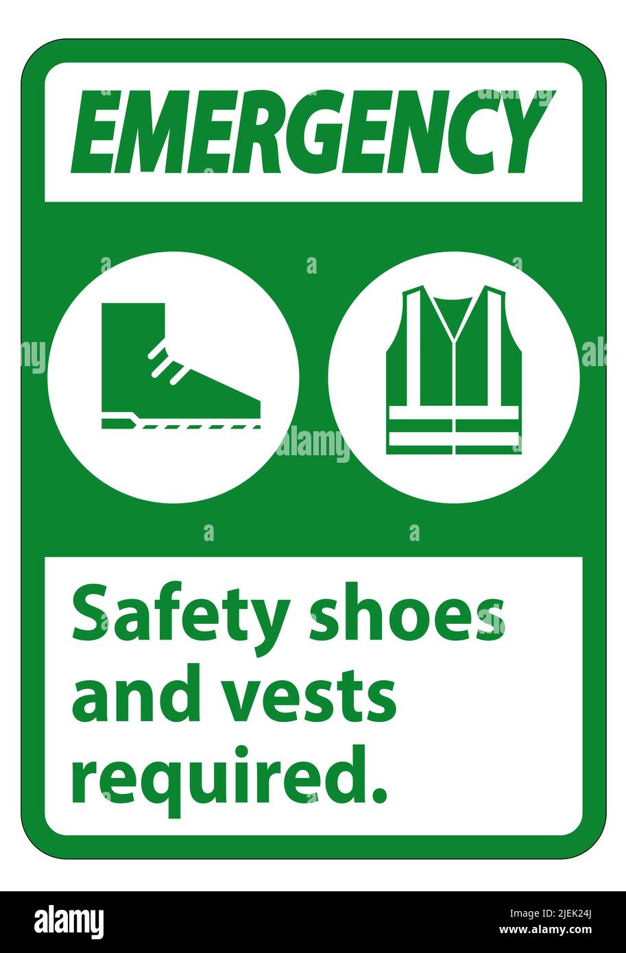 Emergency Sign Safety Shoes And Vest Required With PPE Symbols on White ...