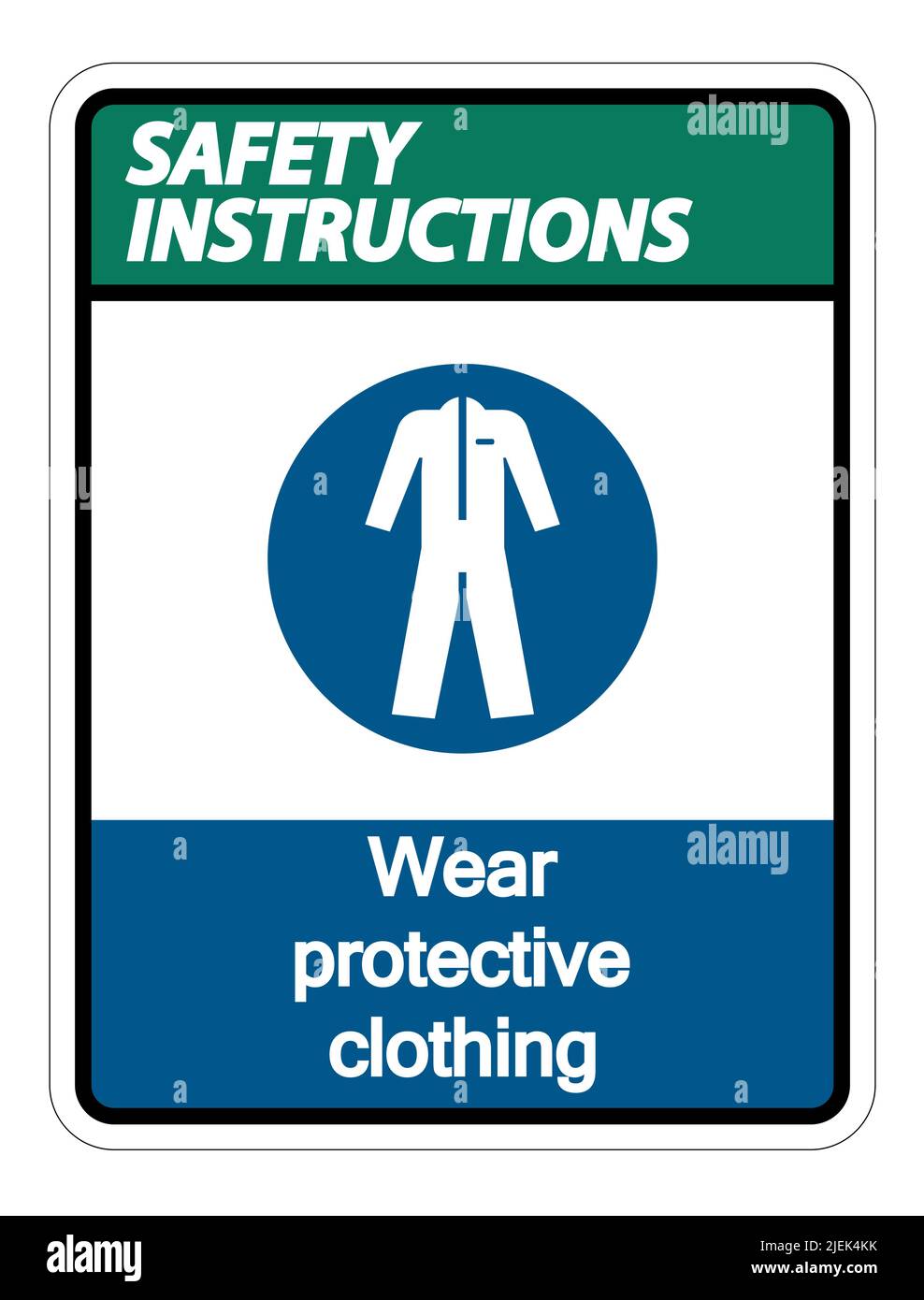 Safety instructions Wear protective clothing sign on white background ...