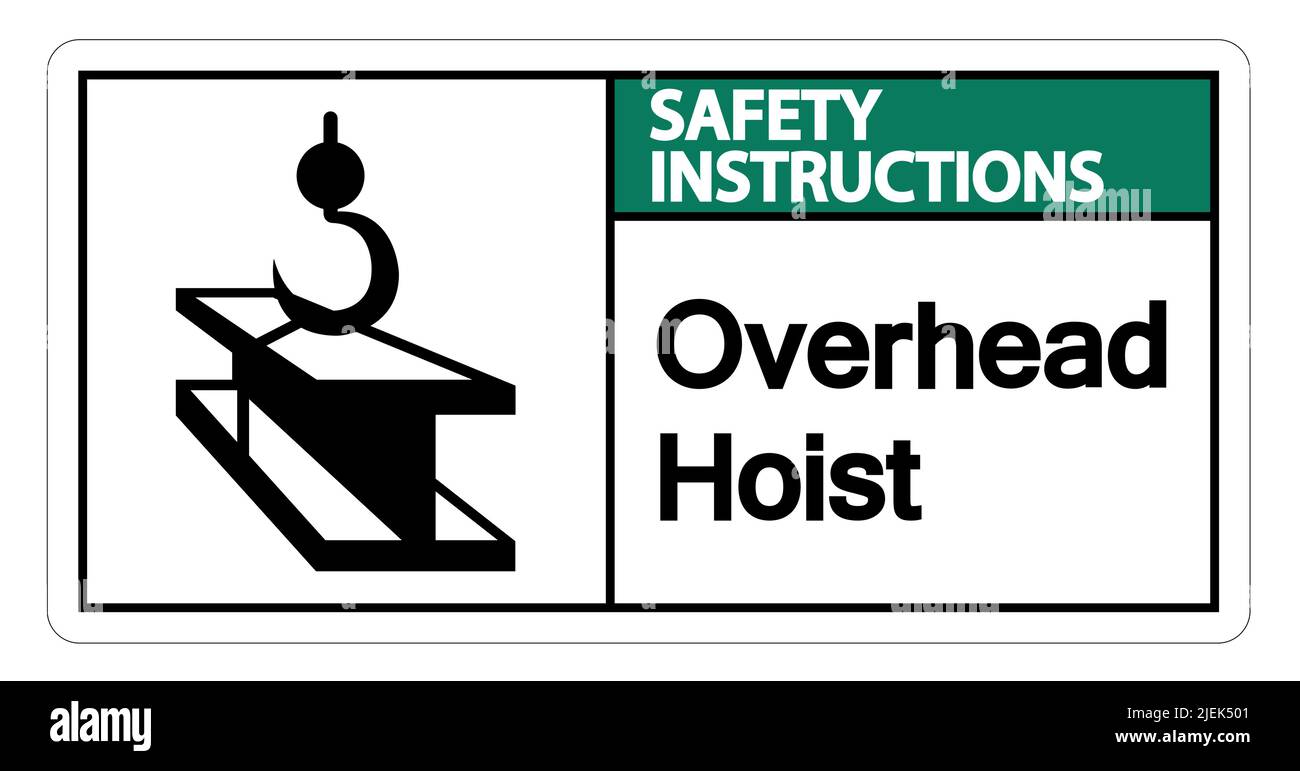 Safety instructions Overhead Hoist Symbol Sign Isolate On White ...