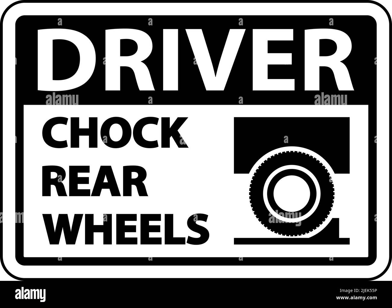 Driver Chock Rear Wheels Label Sign On White Background Stock Vector ...