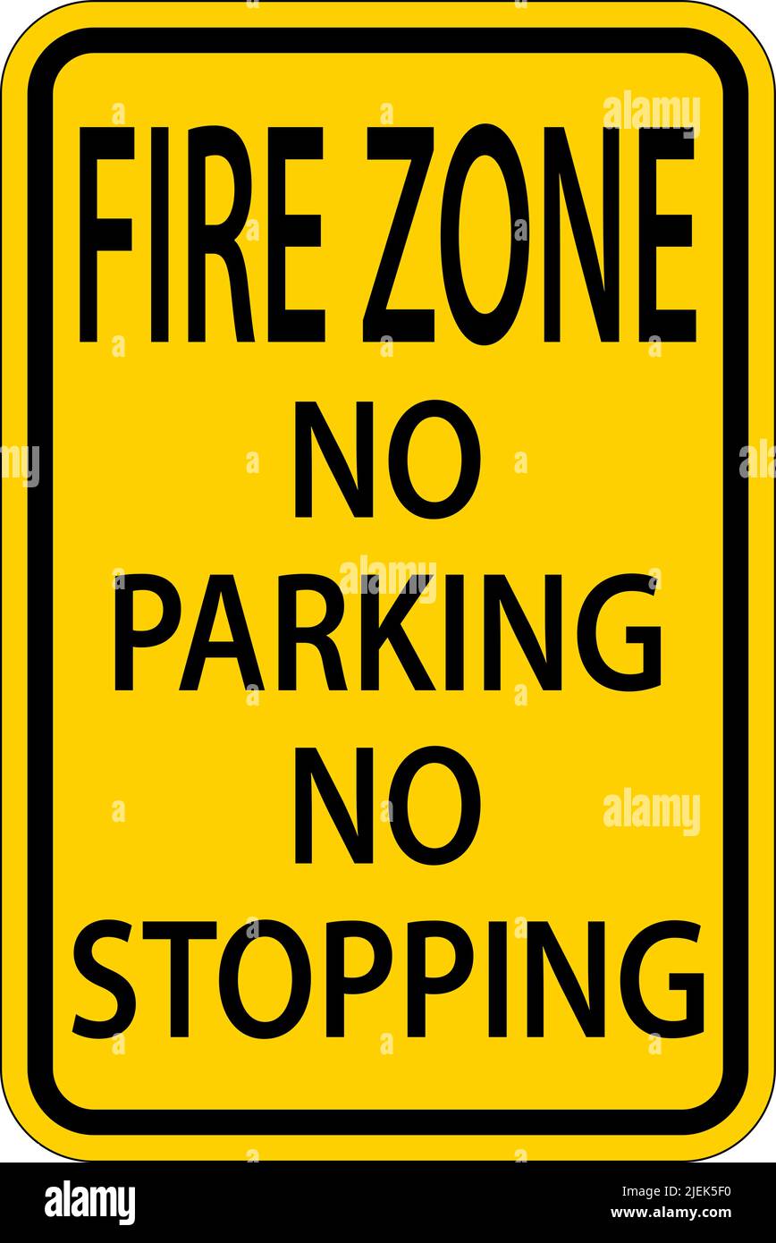 Fire Zone No Parking No Stopping Sign On White Background Stock Vector ...