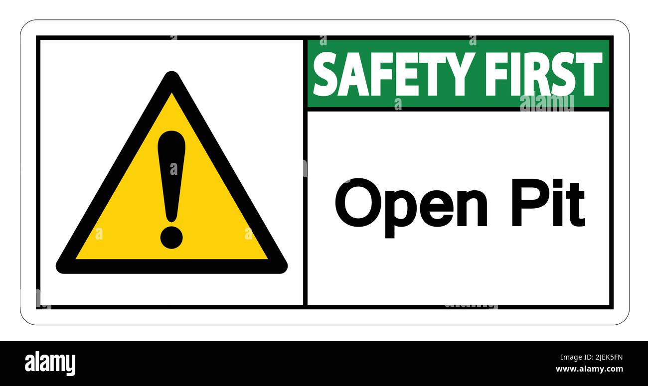 Safety first Open Pit Symbol Sign Isolate On White Background,Vector ...