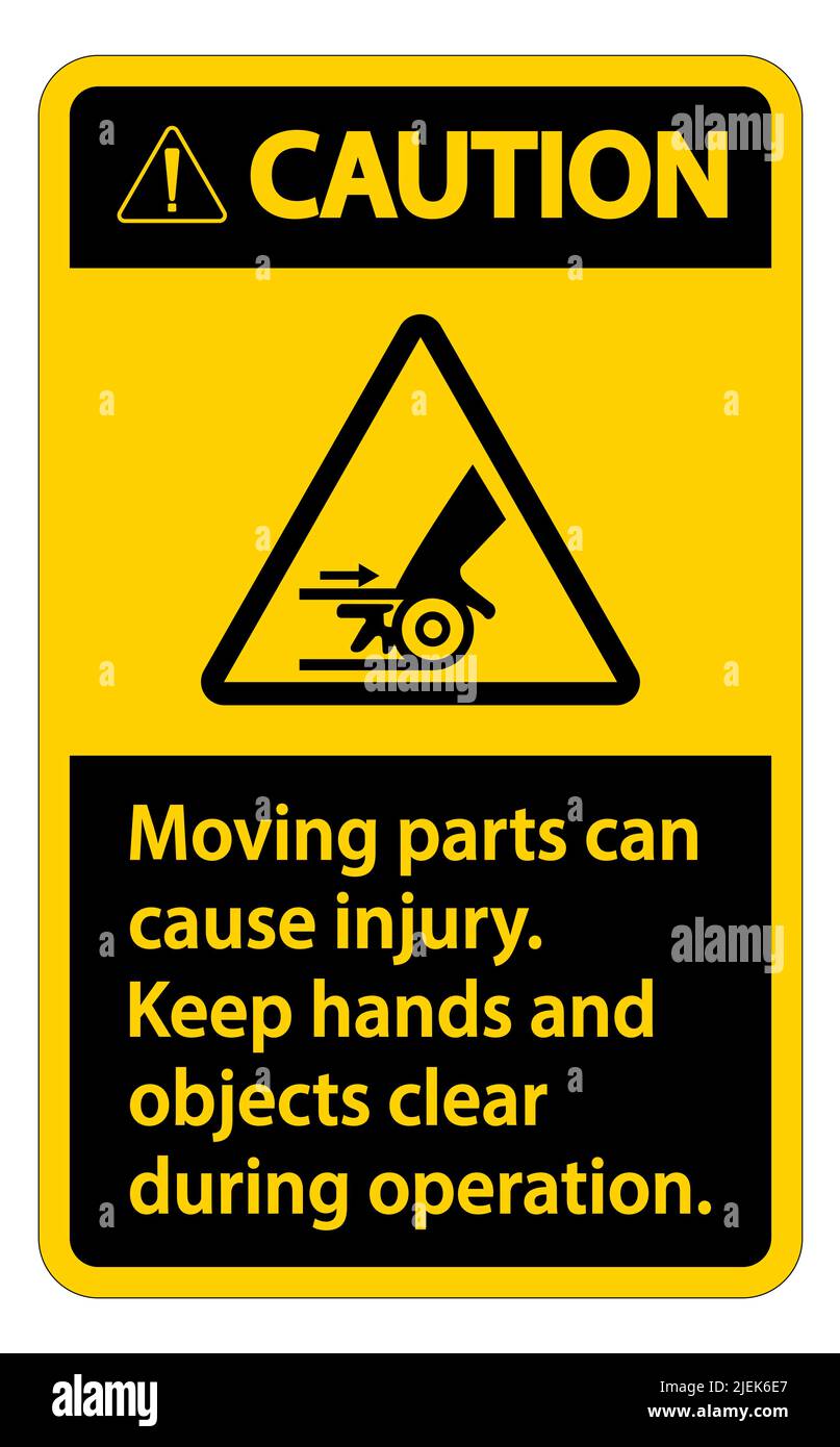 Caution Moving parts can cause injury sign on white background Stock ...