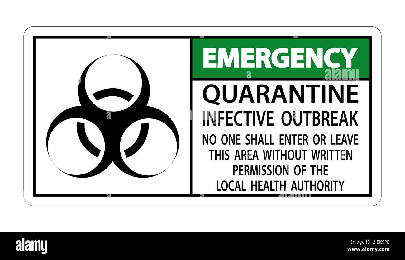 Emergency Quarantine Infective Outbreak Sign Isolate on transparent ...